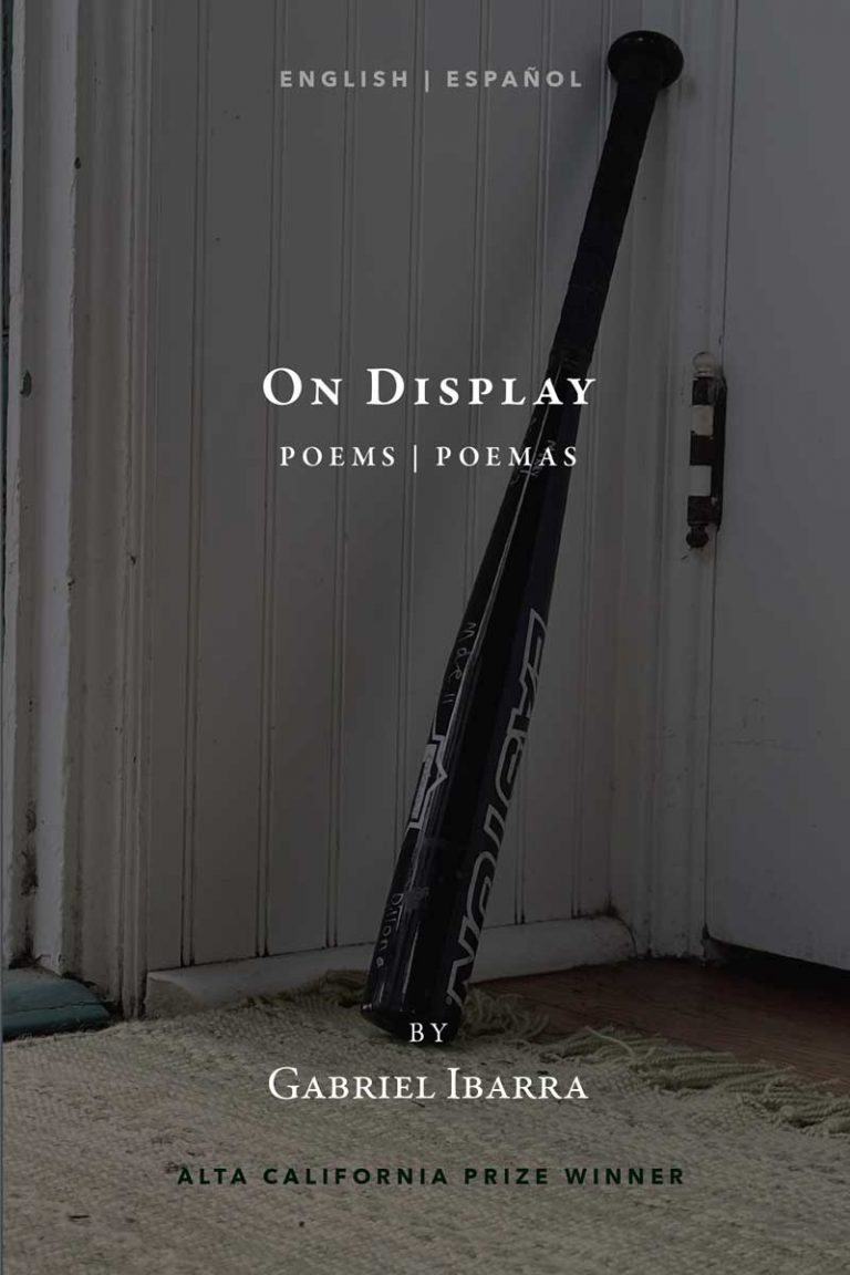 On Display: Poems by Gabriel Ibarra – Gunpowder Press